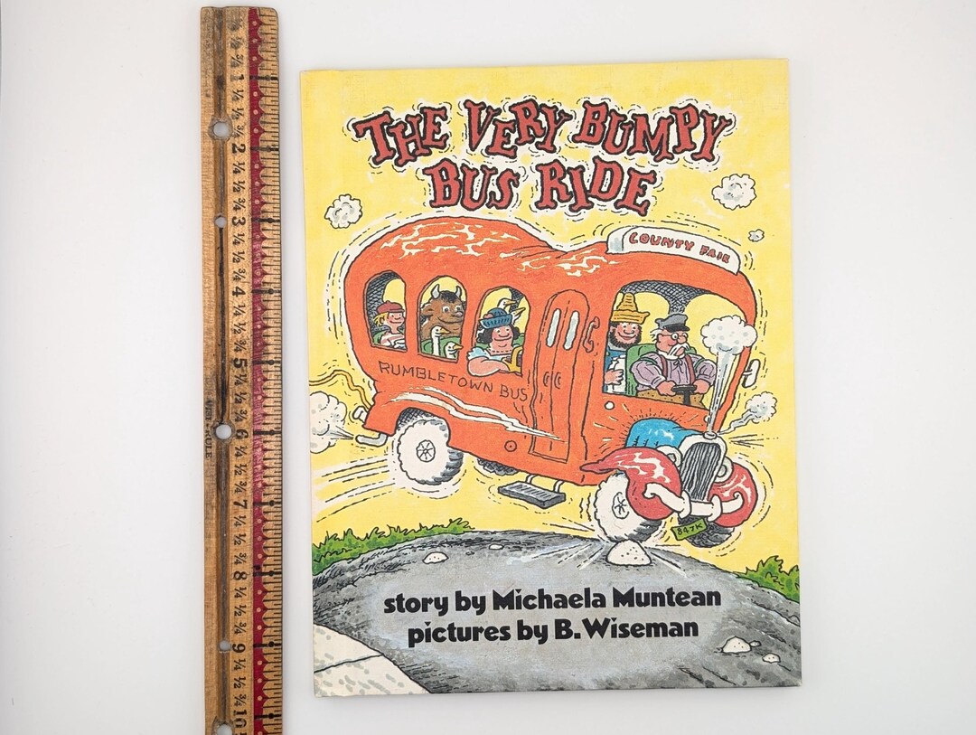 The Very Bumpy Bus Ride by Michaela Muntean Pictures by B. Wiseman 1981 ...