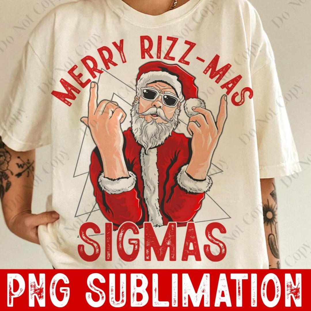 Merry Rizz Mas Sigmas Santa Png, Sigma Hat Santa Png, Rizzmas Santa Png ...