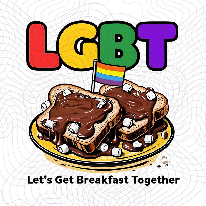 LGBT Let’s Get Breakfast Together PNG File, Pride Lgbt Gifted PNG ...