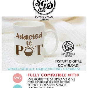 Addicted to Pot Quote SVG, DXF PNG Digital Download Files for ...