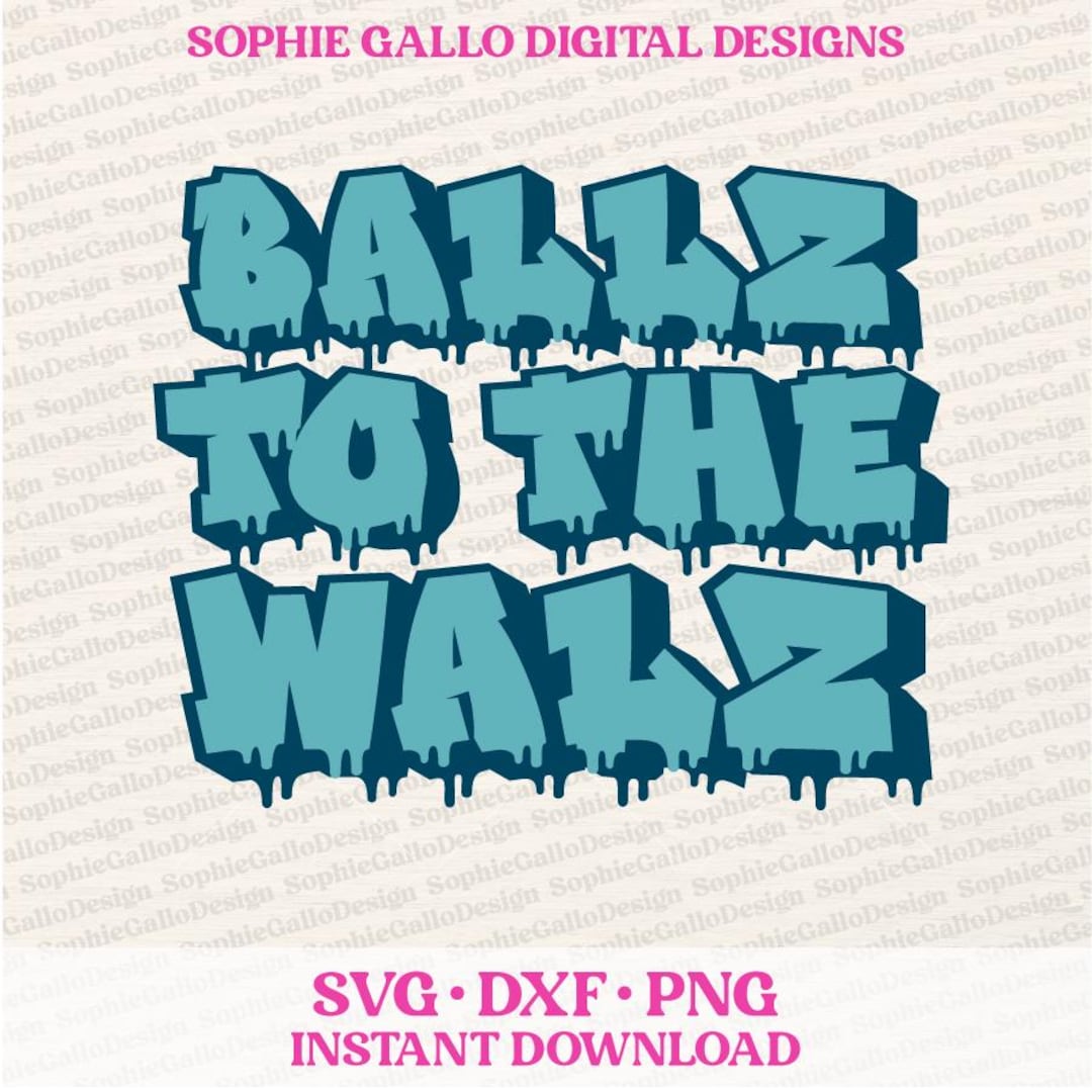 Ballz to the Walz Kamala Harris Tim Walz SVG, Dxf & PNG Digital Vector ...