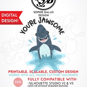 You're Jawsome Shark SVG, DXF & PNG Digital Download Files for ...