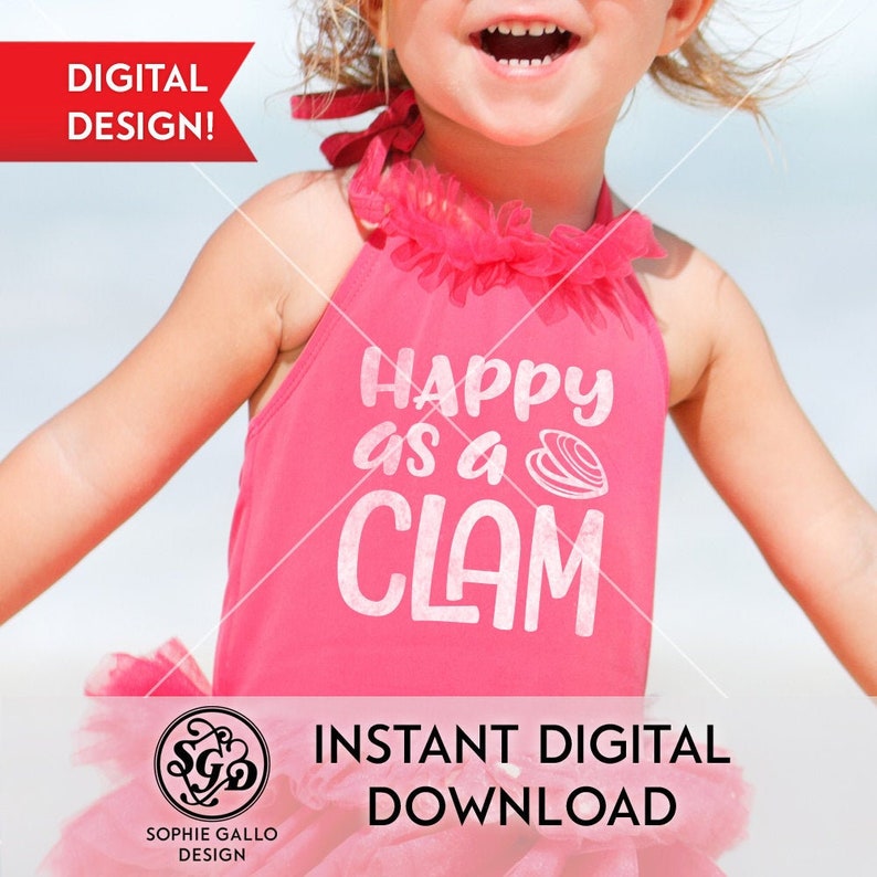 Happy as a Clam Quote SVG DXF & PNG digital download file | Etsy