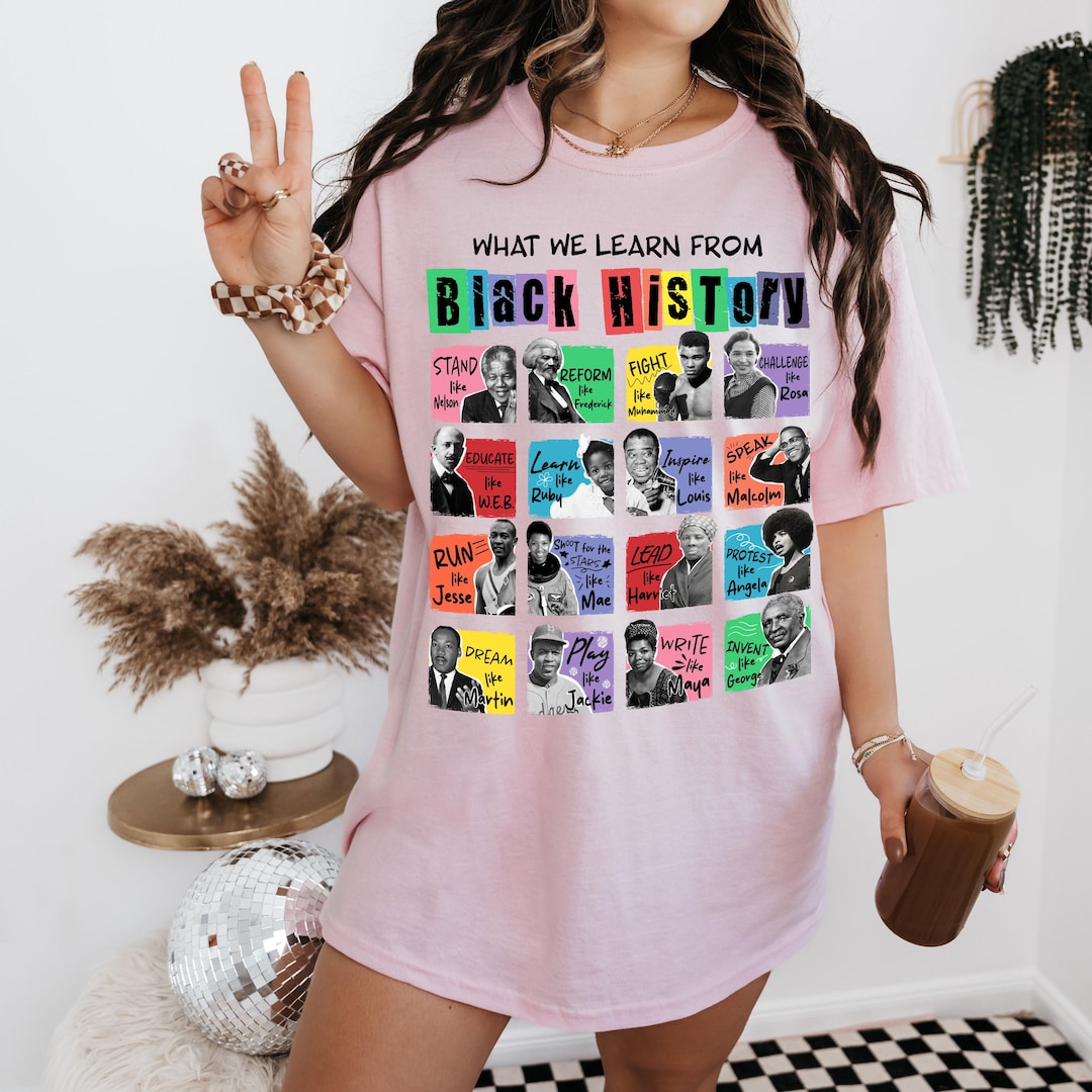 What We Learn From Black History Shirt, Black History Month Shirt, BHM ...