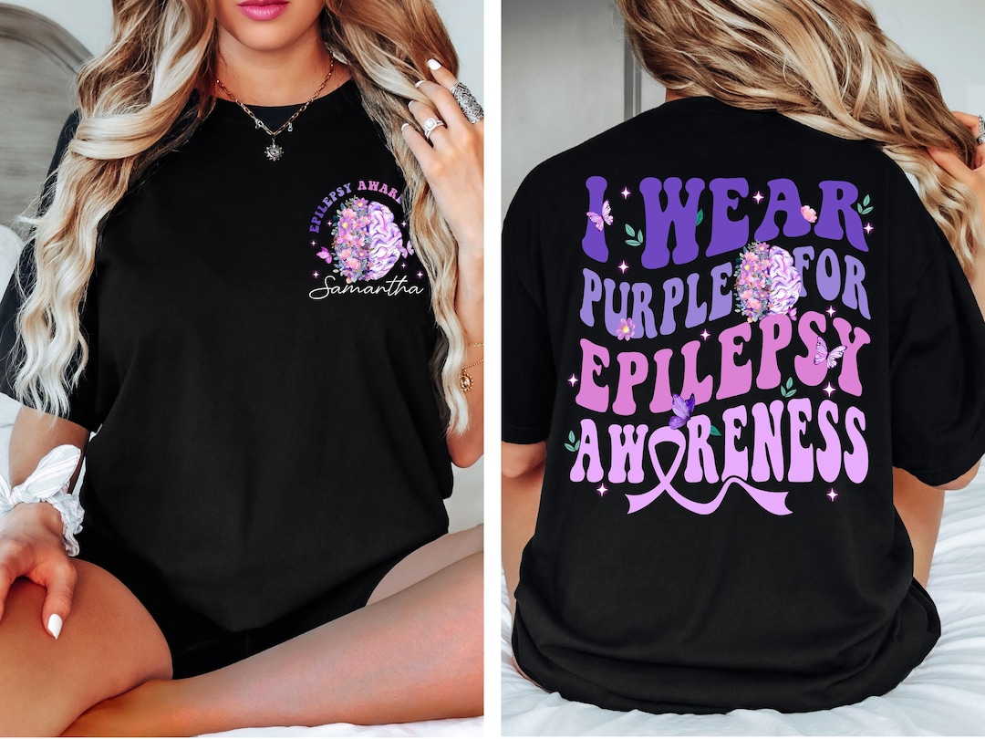 Custom I Wear Purple for Epilepsy Awareness Shirt, Epilepsy Shirt ...