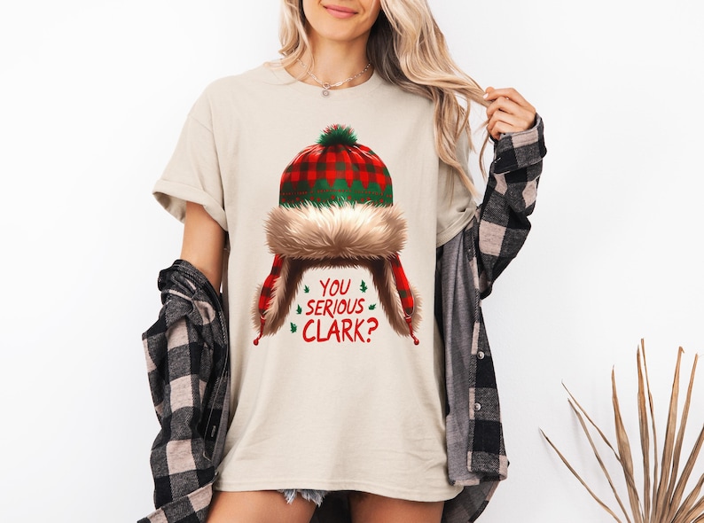You Serious, Clark? Christmas Sweatshirt – Funny Holiday Movie Quote ...