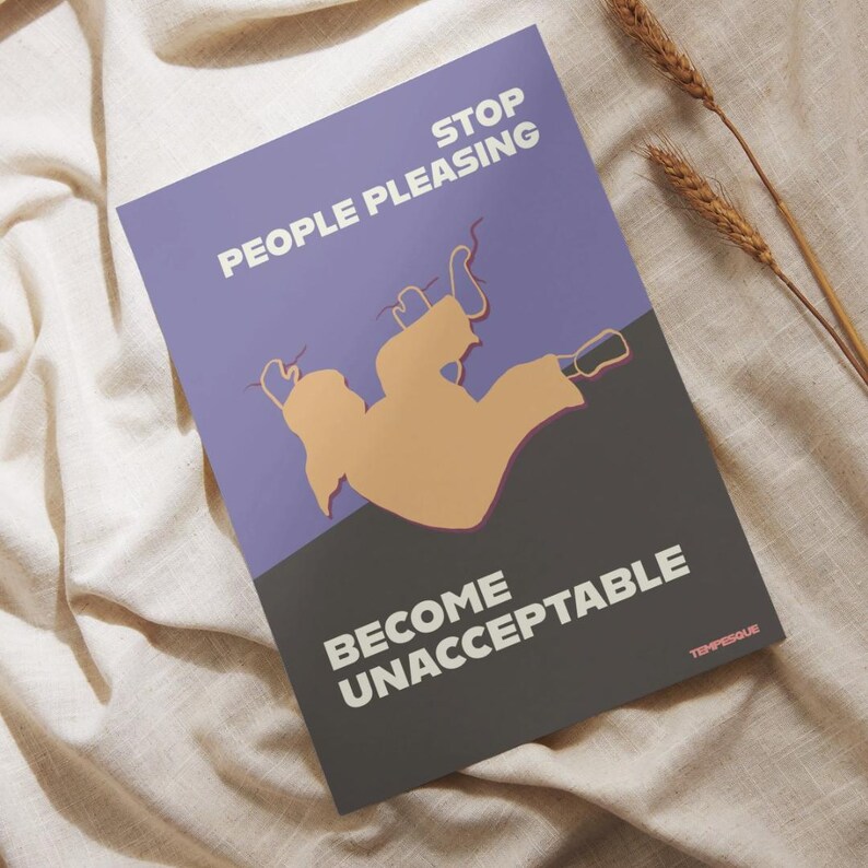 Become Unacceptable Wall Art – Stop People Pleasing Poster, Bold ...