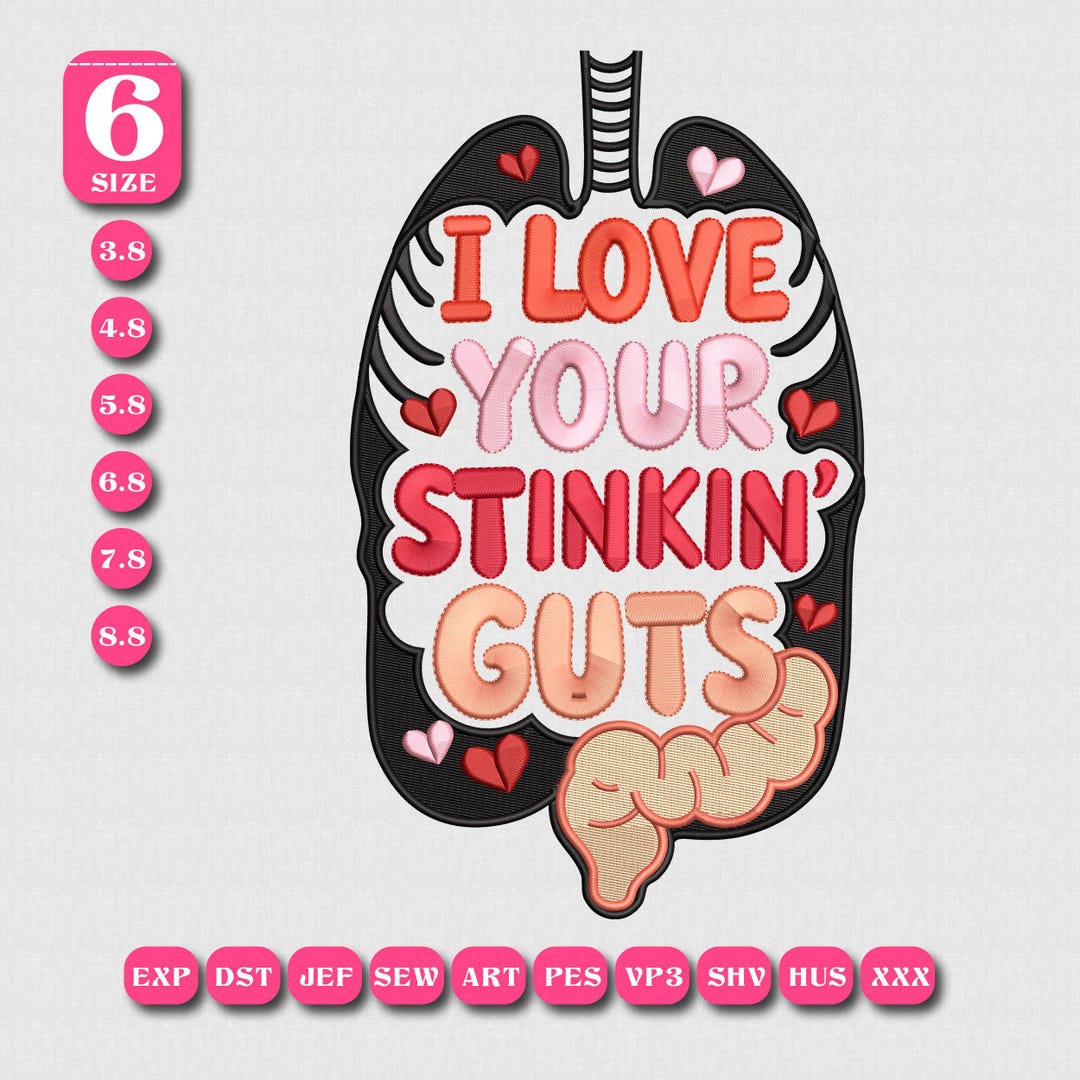 I Love Your Stinkin’ Guts Machine Embroidery Design, Funny Valentine ...