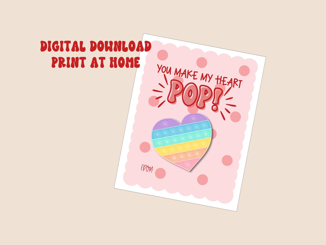 Pop It Kids Valentines Tag, You Make My Heart POP Valentines Classroom ...