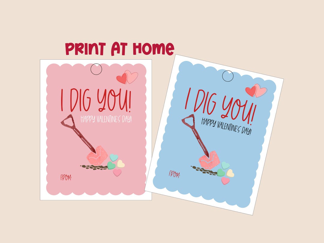 I Dig You Classroom Valentine, Shovel and Candy Gift Tag, Kids ...