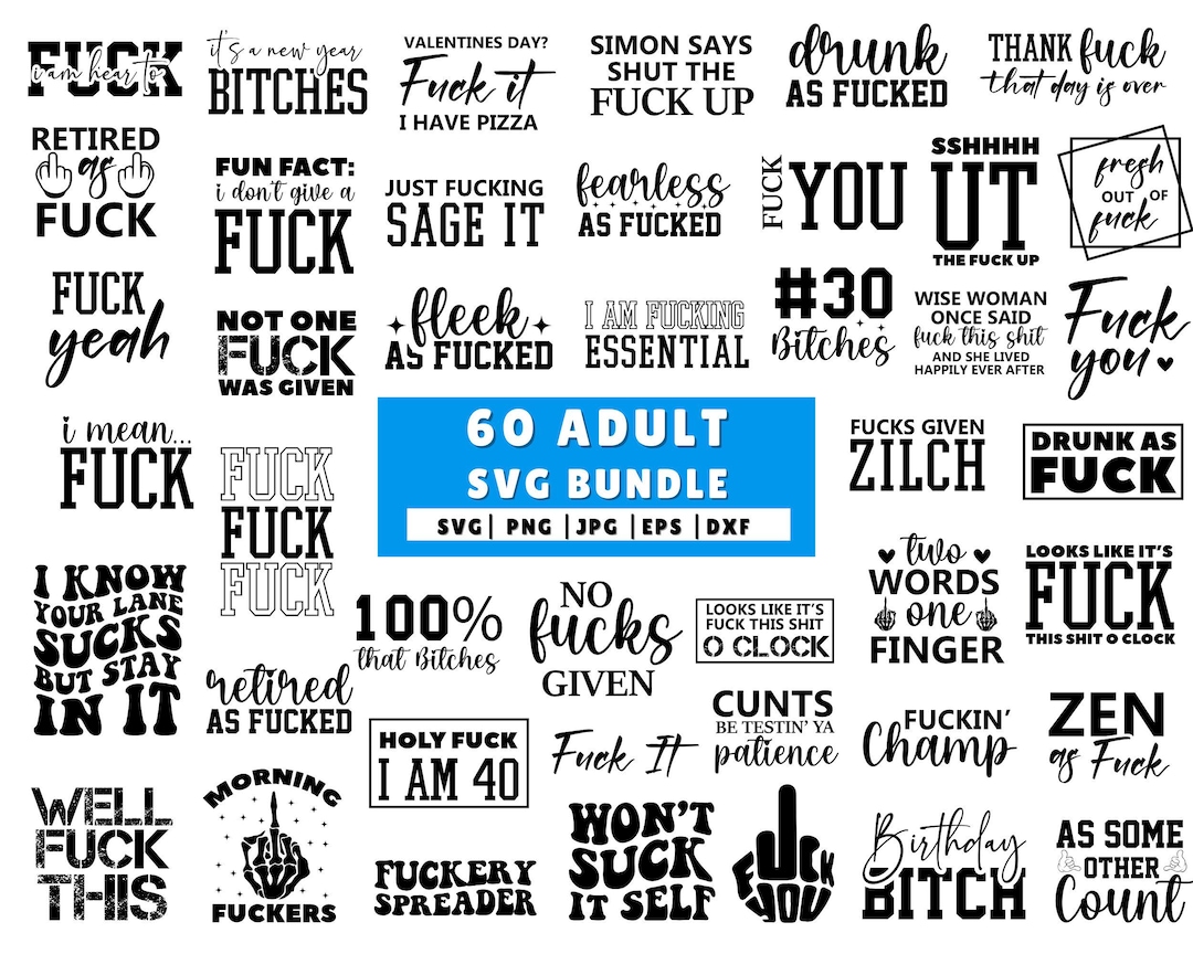 Adult SVG Bundle, Funny Adult Bundle, Adult Quotes SVG, Funny Quotes ...