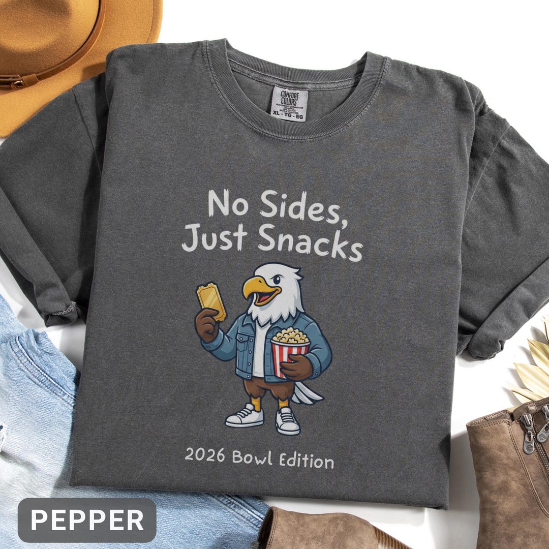 No Sides Just Snacks Shirt, Funny Big Game Snack Lover T Shirt, Game ...
