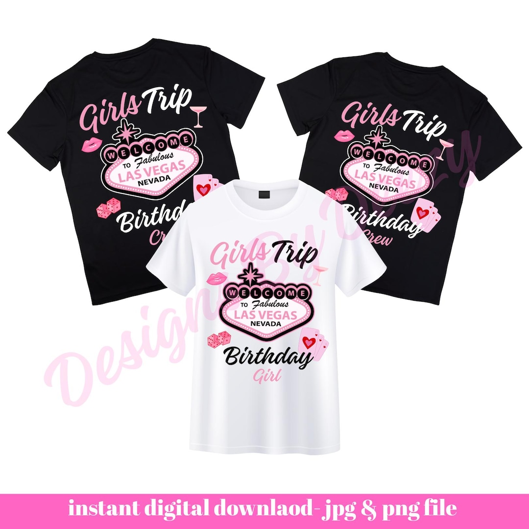 Vegas Girls Trip Design File | Vegas Inspired Girls Birthday Trip Pink ...