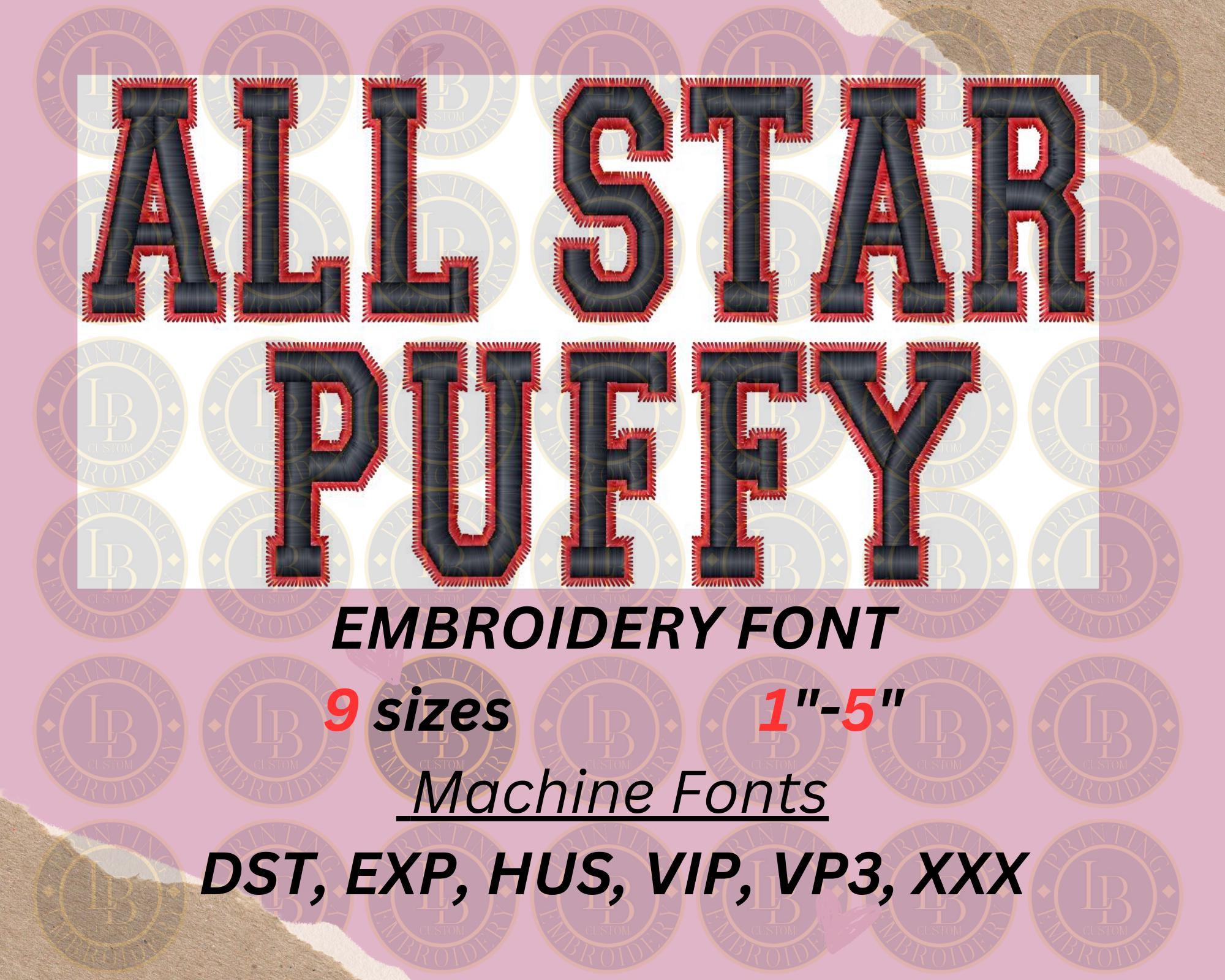 All Star Puffy Embroidery Font - Digital Download for Machine ...