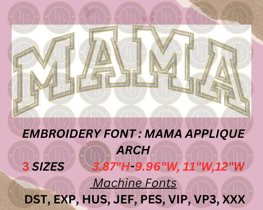 MAMA Arch Applique Embroidery Design – Digital Download for Machine ...