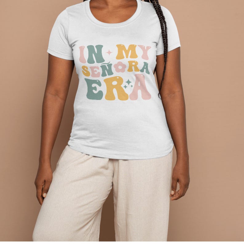 In My Senora Era Svg-png,in My Era Png-svg,dia De Las Madres Svg ...