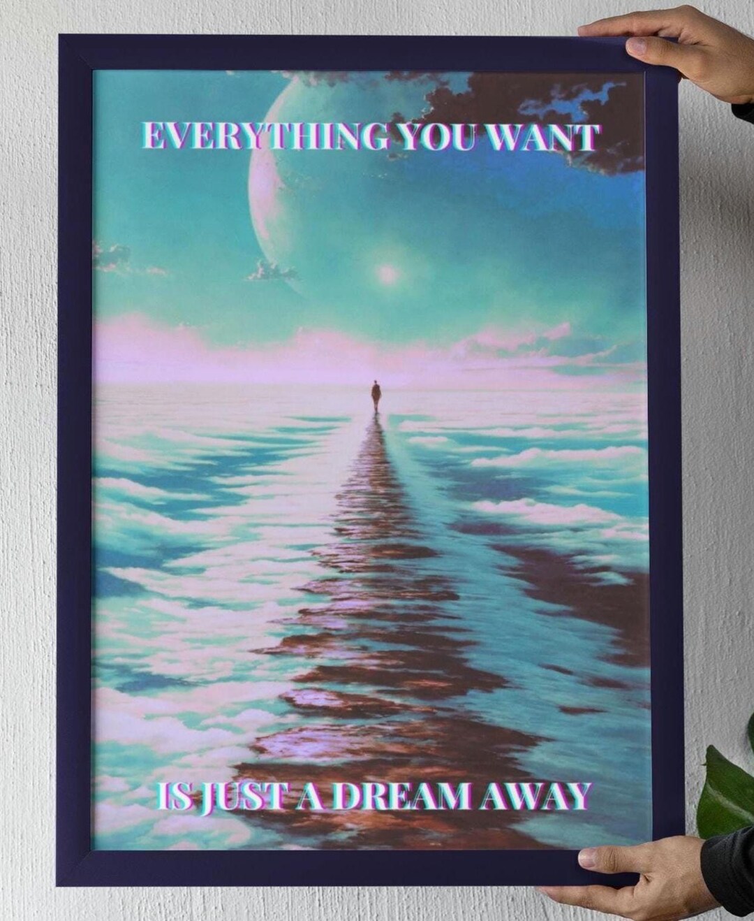 Motivational Saying "everything You Want is Just a Dream Away", Snowy ...
