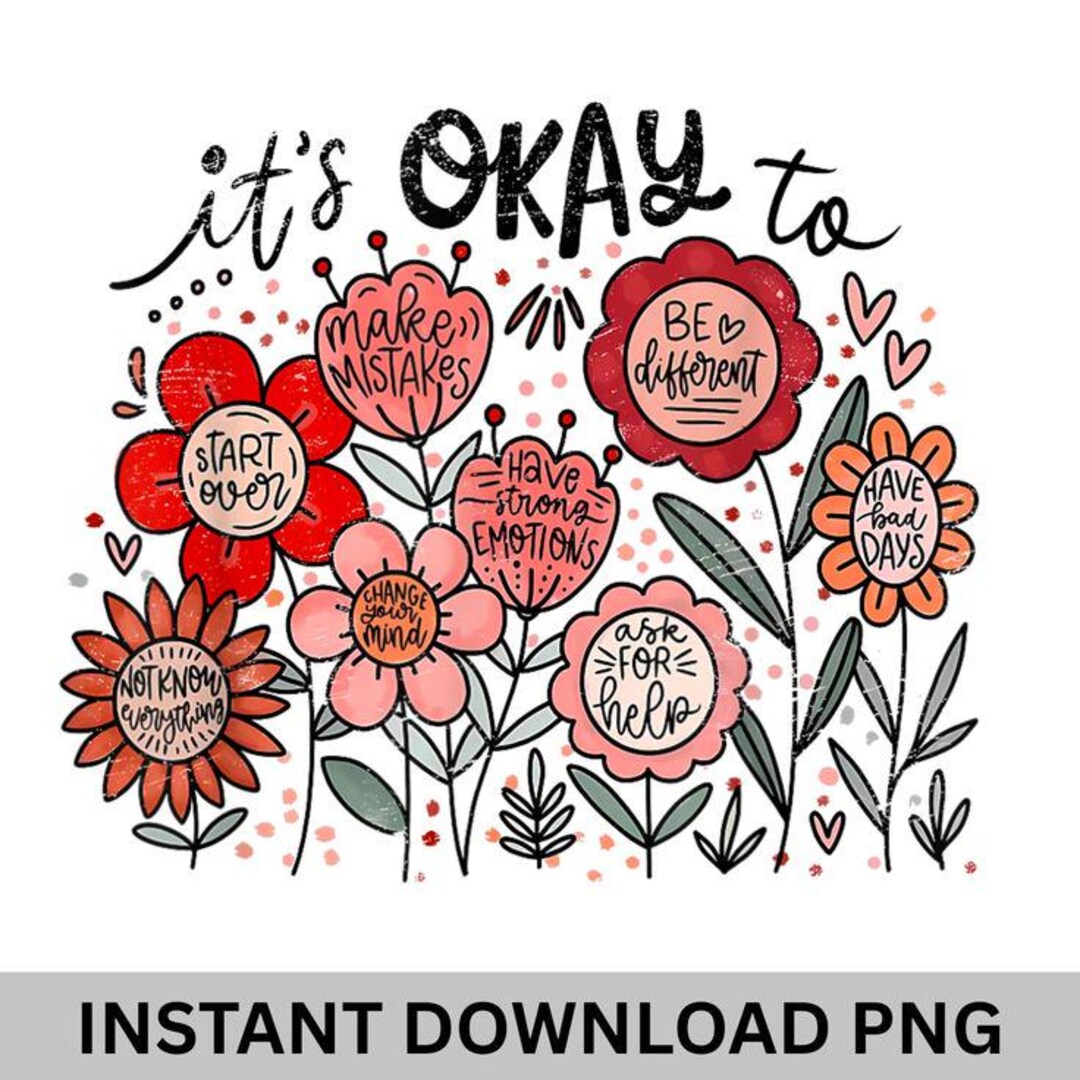 It's Okay to Boho Floral Png, Flowers Png, Motivational Png ...