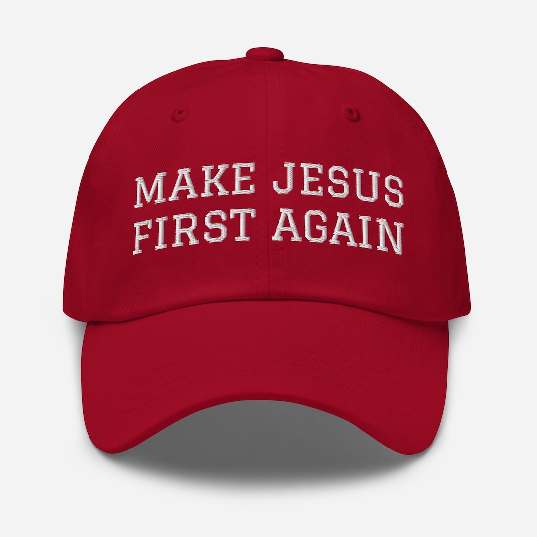 Make Jesus First Again Hat - Etsy