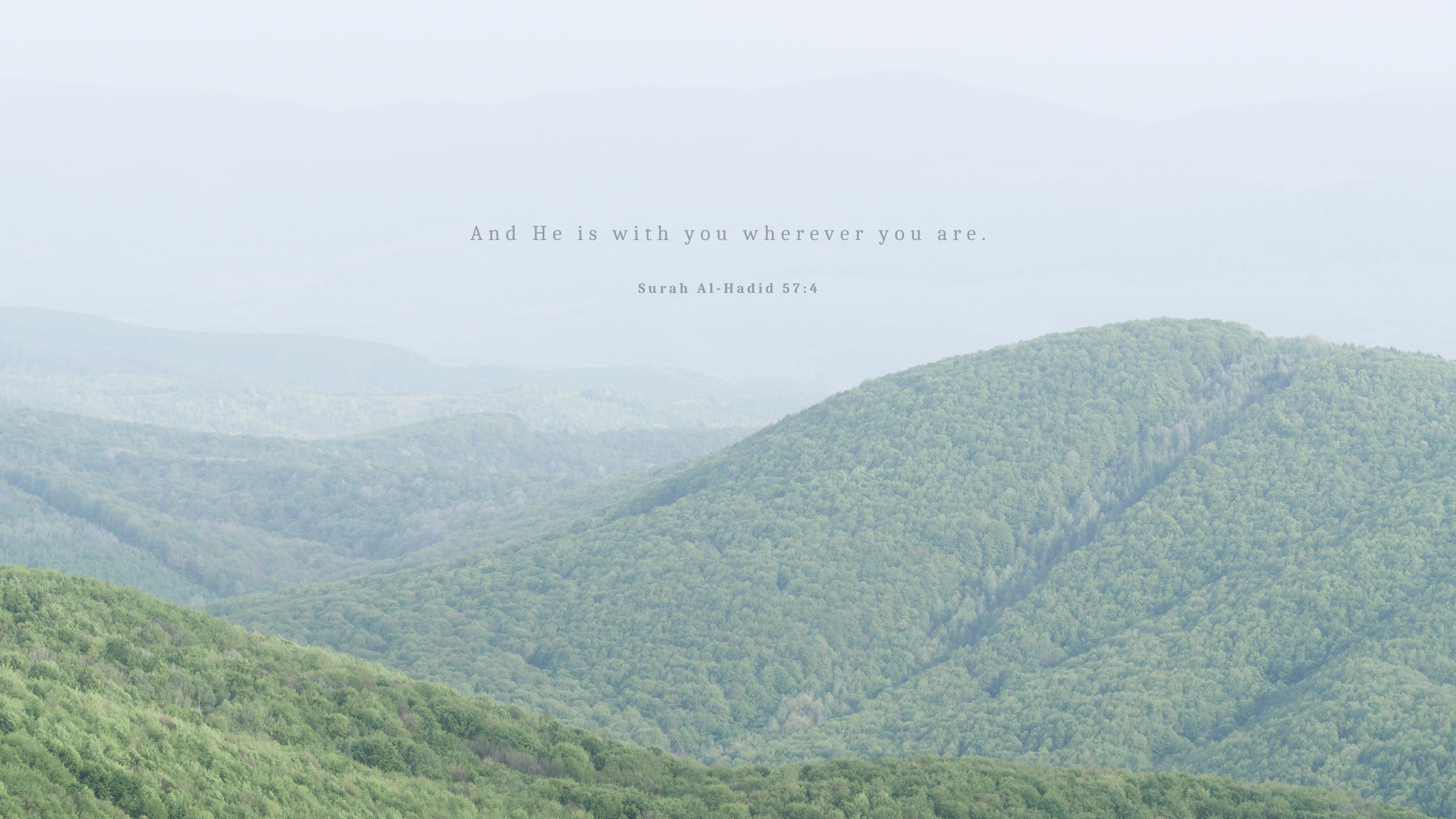 Minimalist Islamic Desktop Wallpaper Quran Surah Al-hadid 57:4 and He ...