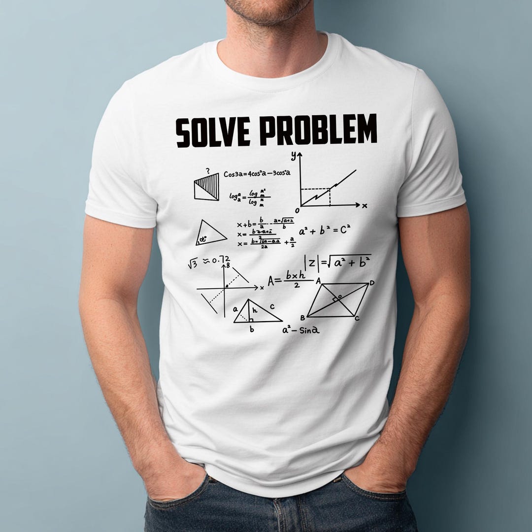 Funny Math Shirt, Solve Problem Equation Tee, Gift for Math Teacher ...
