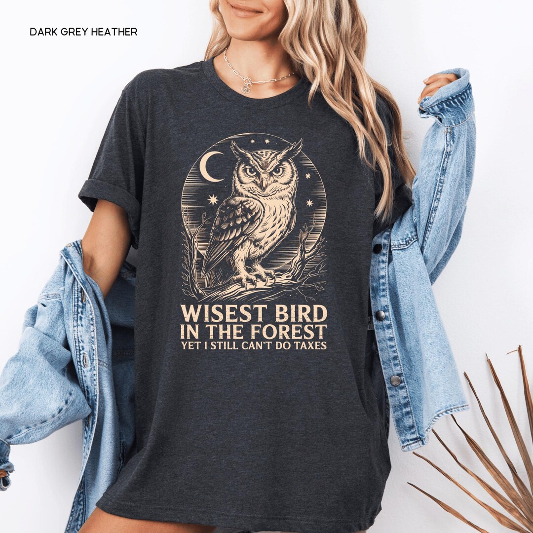 Funny Owl Shirt - Vintage Engraved Forest Bird Tee, Sarcastic Tax ...