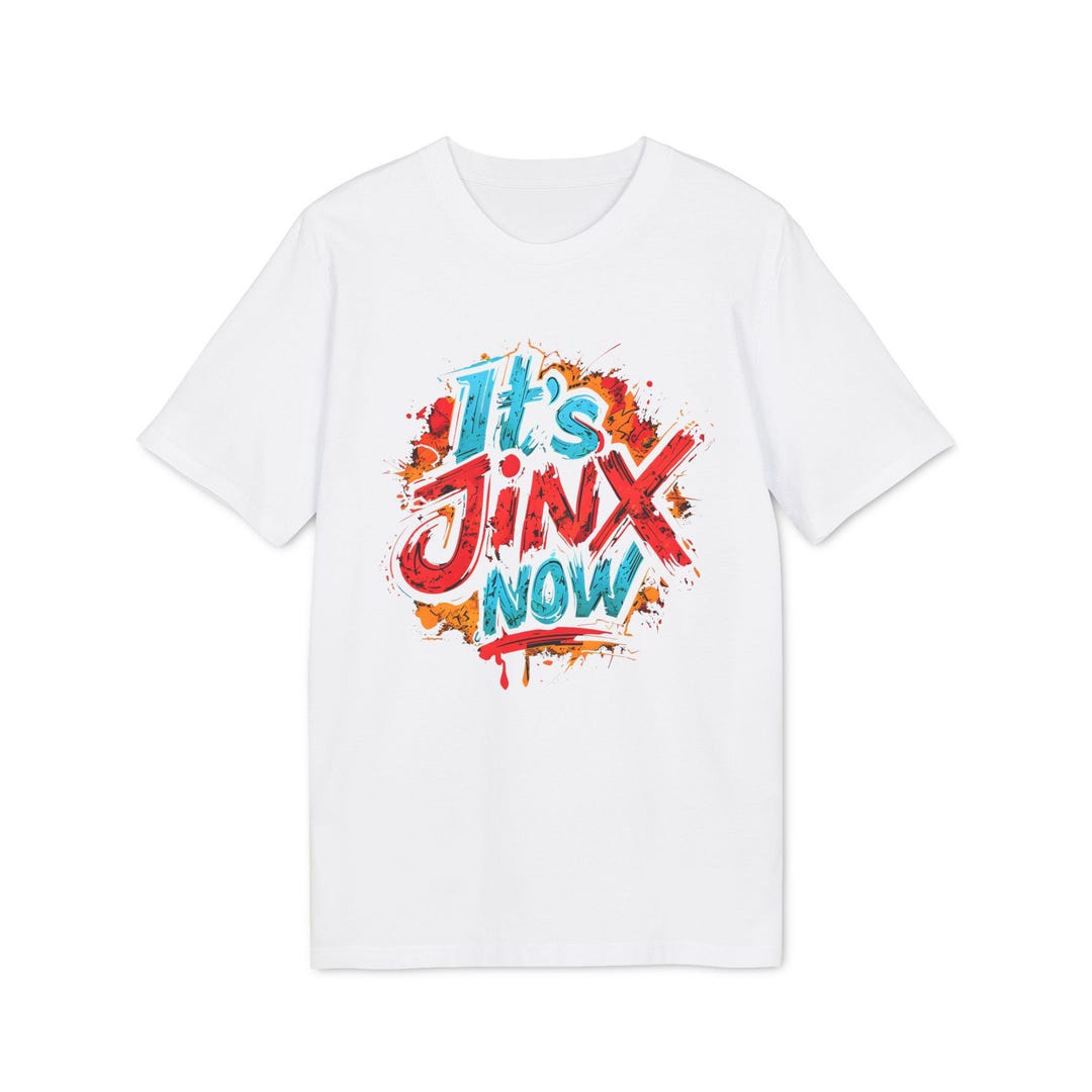 GMS It's Jinx Now T-shirt Arcane Jinx Quote, League of Legends Shirt ...