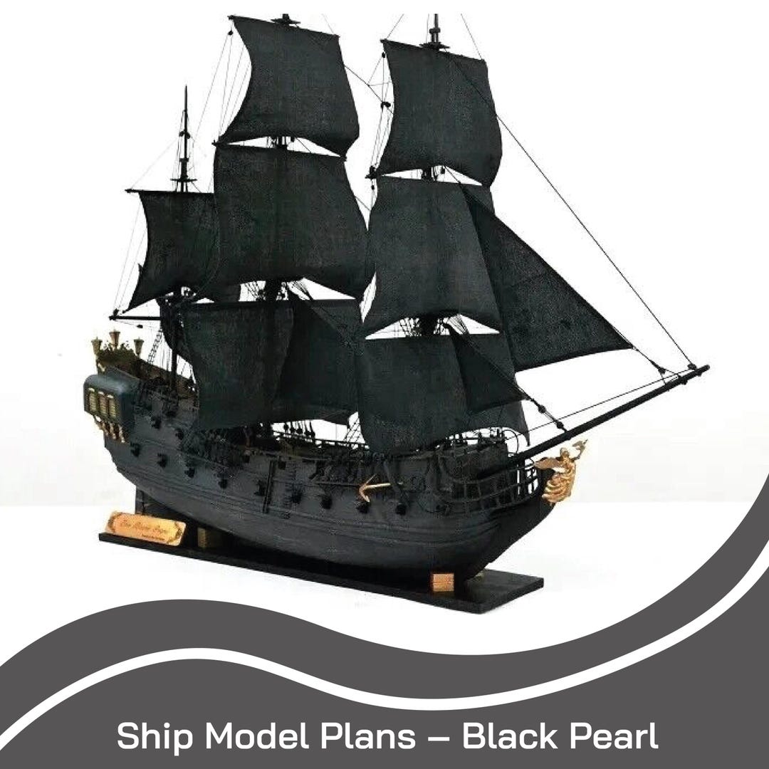Black Pearl Wooden Ship Model Assembly Plans (digital Download) - Etsy