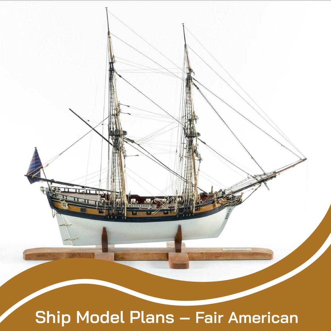 Fair American Wooden Ship Model Assembly Plans (digital Download) - Etsy