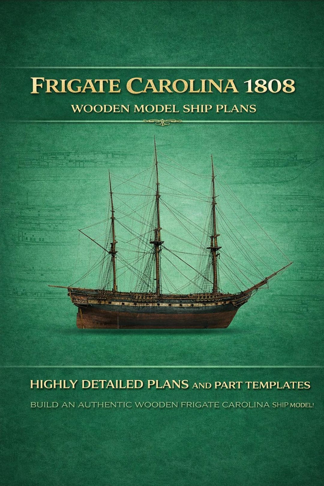 Frigate Carolina 1808 Wooden Ship Model Plans, 1:60 Scale (instant ...