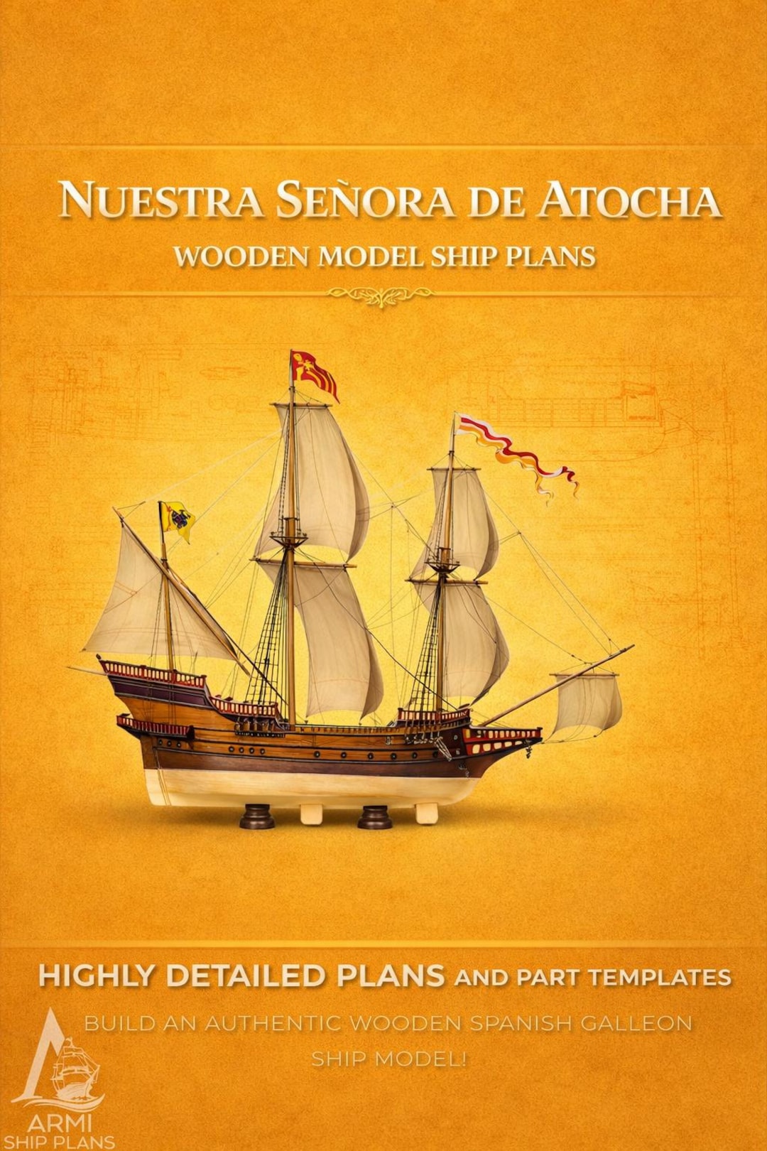 Nuestra Senora De Atocha Wooden Ship Model Plans, 1:60 Scale (digital ...
