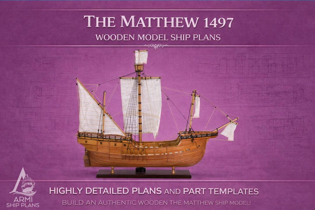 The Matthew 1497 Wooden Ship Model Plans, 1:60 Scale (PDF-TIF Download ...