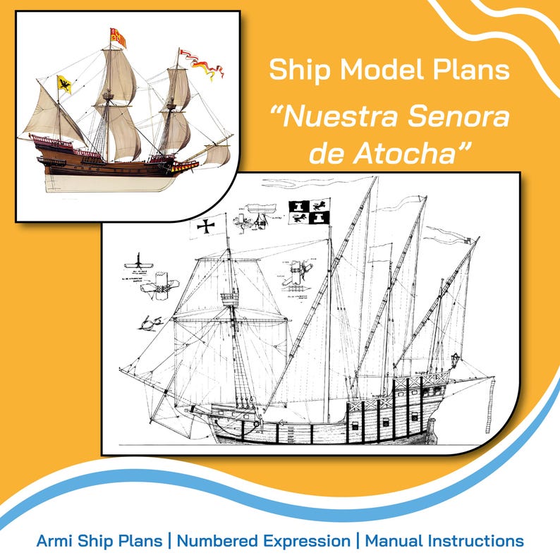 Nuestra Senora De Atocha Wooden Ship Model Plans, 1:60 Scale (digital ...