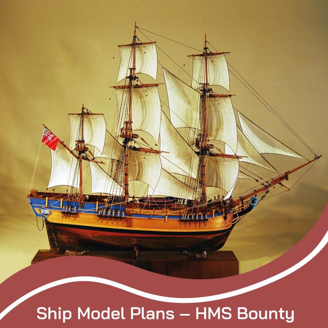 HMS Bounty Ship Model Plans 4 Tif Fİles Numbered Expression 22 Pages ...