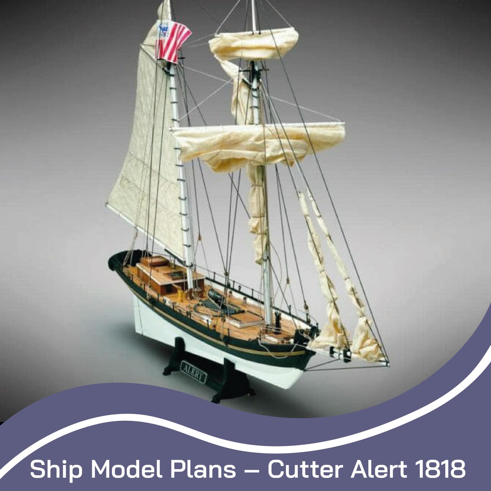 Cutter Alert 1818 Wooden Ship Model Plans, 1:30 Scale (PDF-TIF Download ...