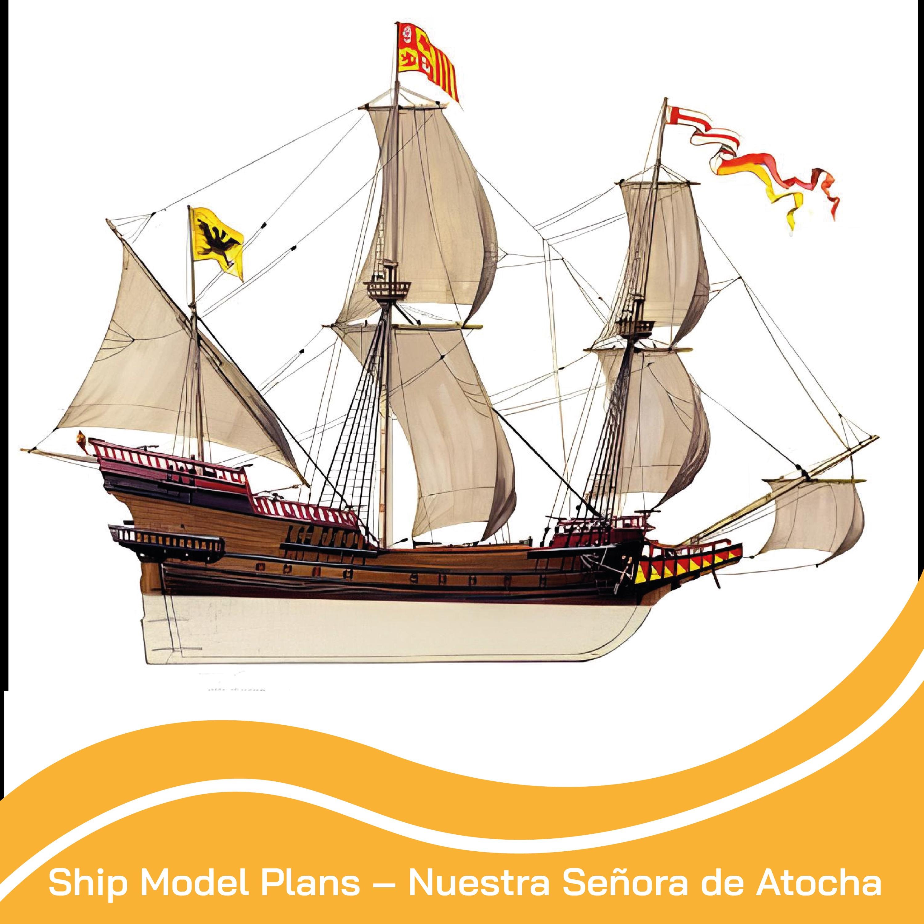 Nuestra Senora De Atocha Wooden Ship Model Assembly Plans (digital ...