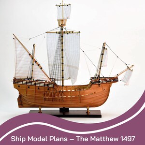The Matthew 1497 Wooden Ship Model Plans, 1:60 Scale (PDF-TIF Download ...
