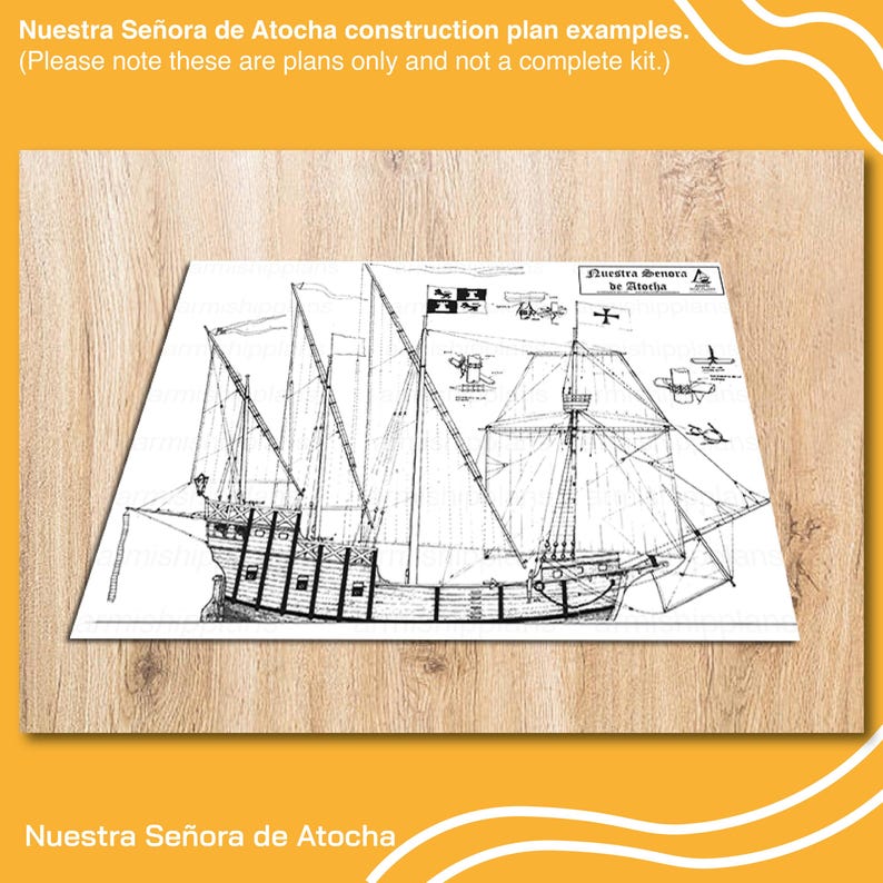 Nuestra Senora De Atocha Wooden Ship Model Plans, 1:60 Scale (digital ...
