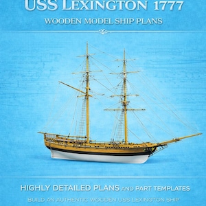 USS Lexington 1777 Wooden Ship Model Plans, 1:60 Scale (digital ...