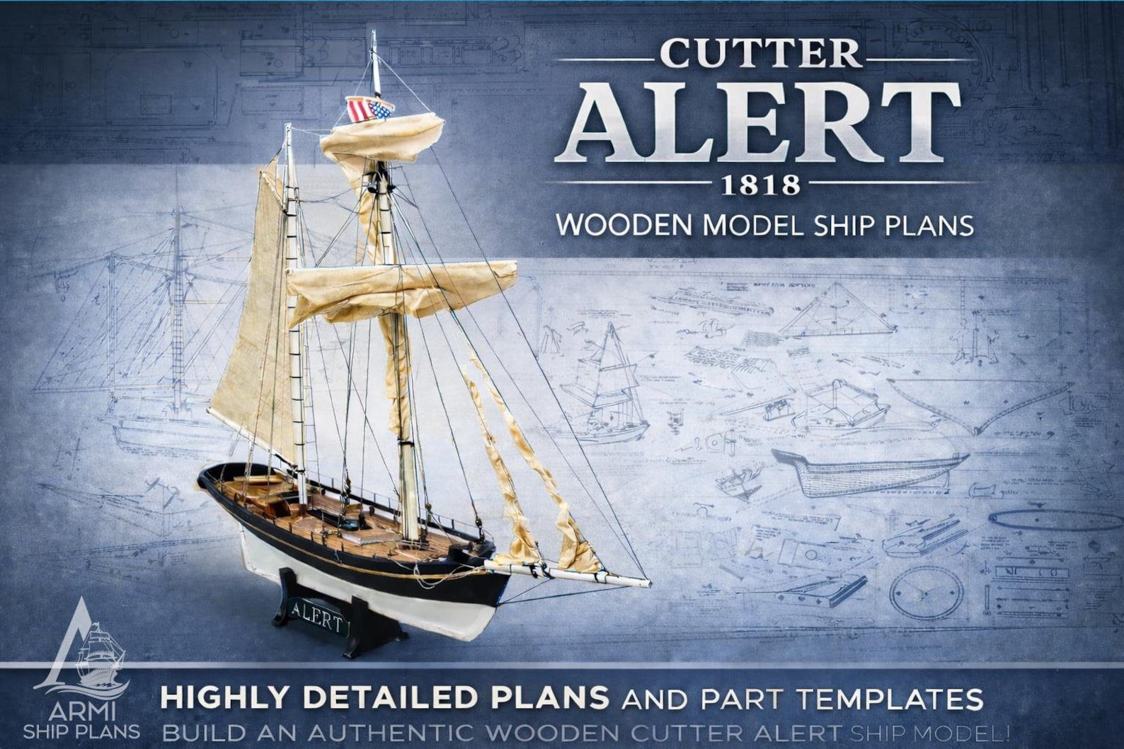 Cutter Alert 1818 Wooden Ship Model Plans, 1:30 Scale (PDF-TIF Download ...