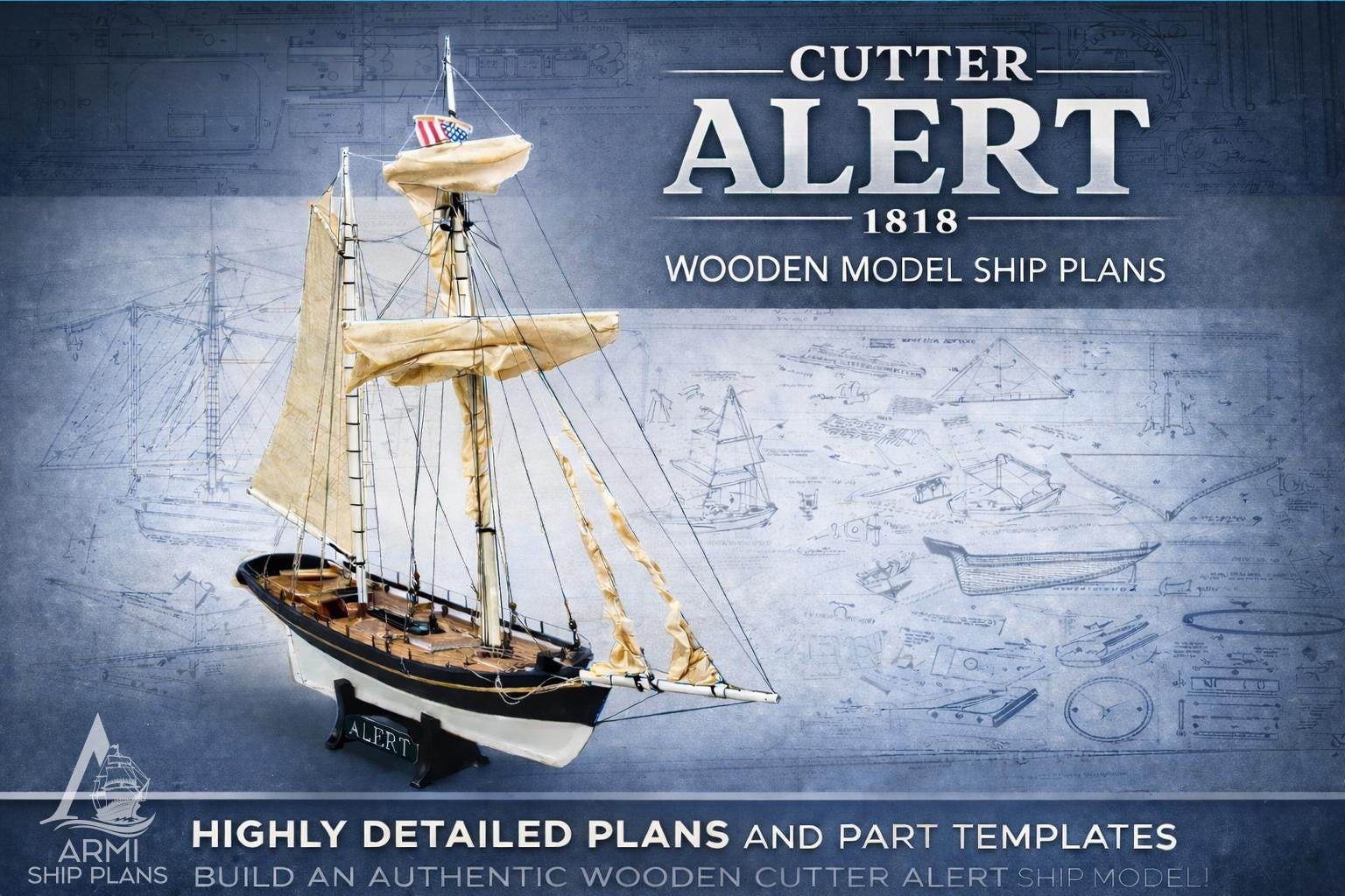 Cutter Alert 1818 Wooden Ship Model Plans, 1:30 Scale (PDF-TIF Download ...
