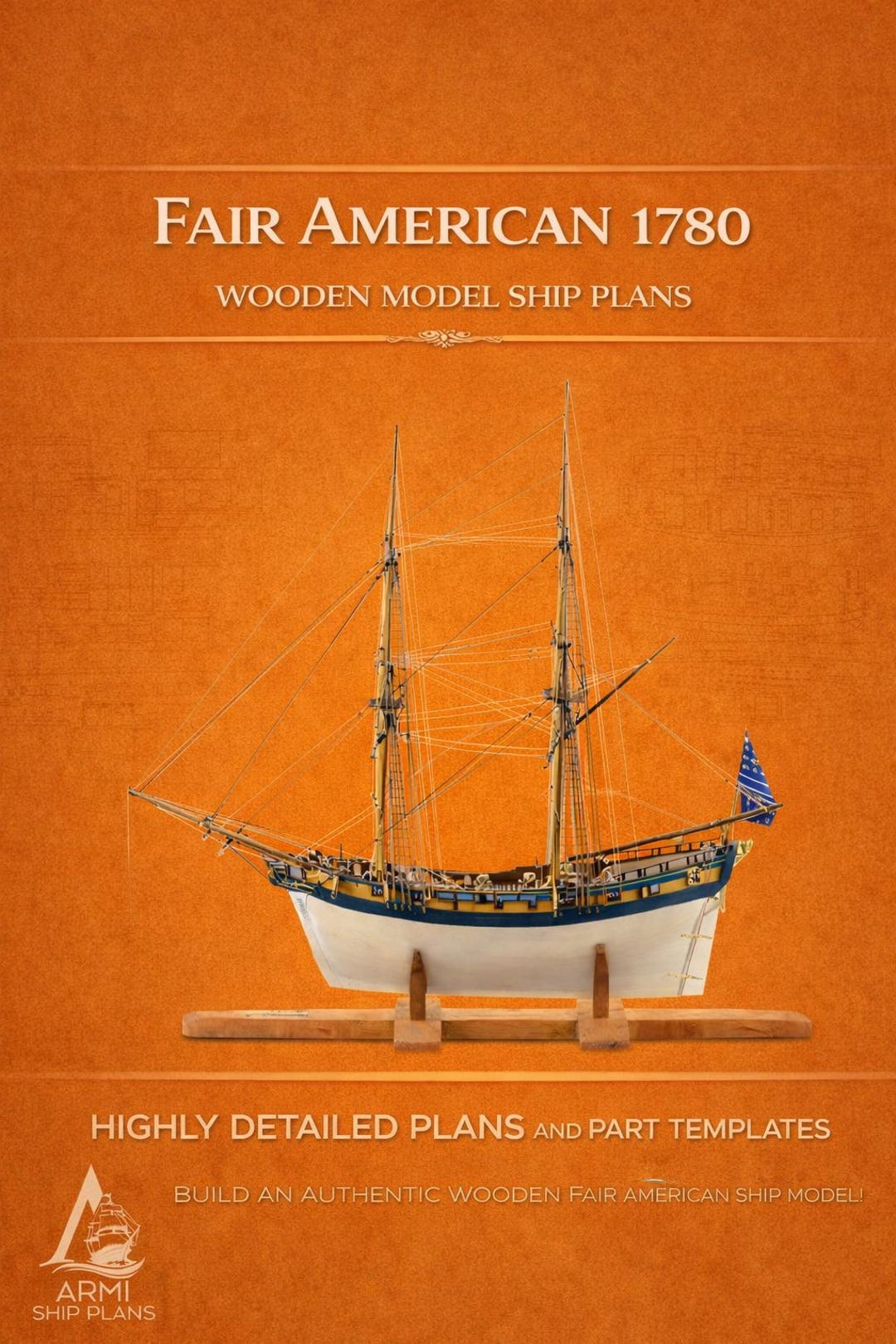 Fair American 1780 Wooden Ship Model Plans, 1:60 Scale (PDF-TIF ...