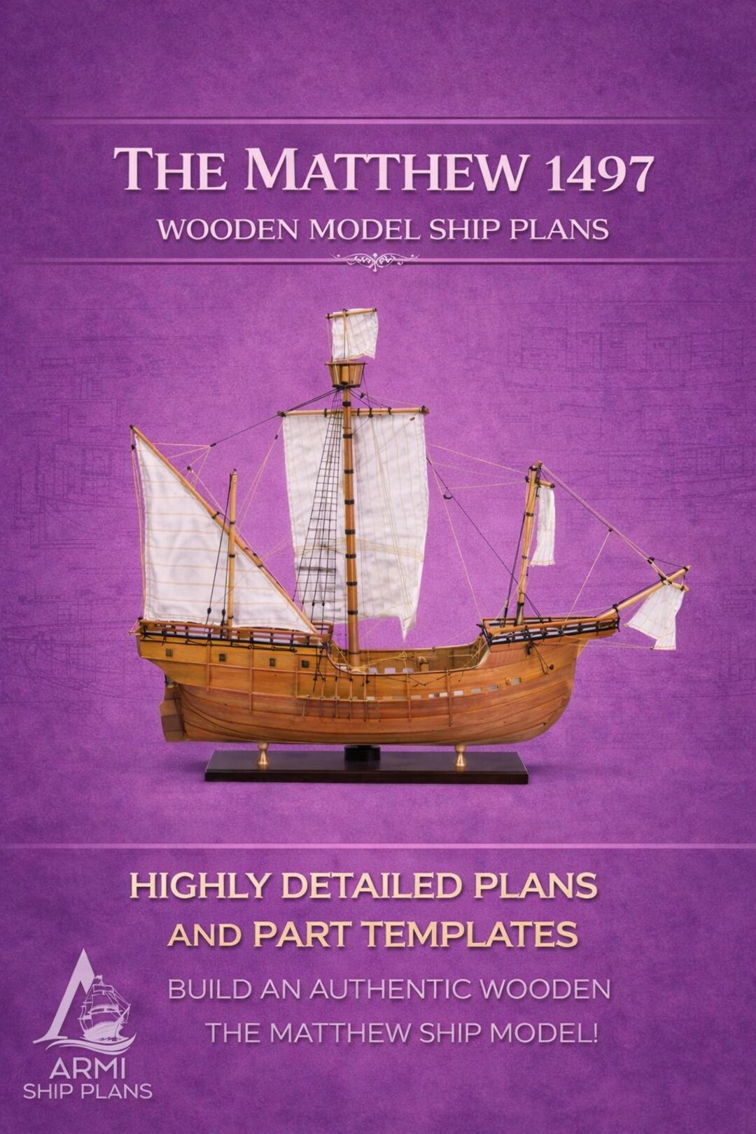 The Matthew 1497 Wooden Ship Model Plans, 1:60 Scale (PDF-TIF Download ...