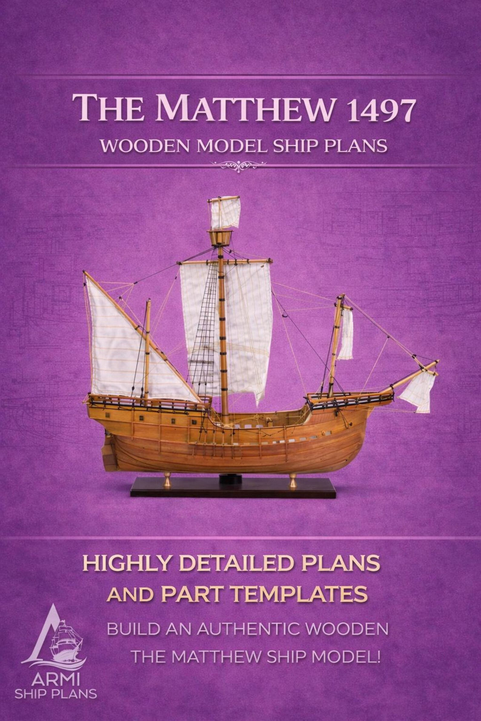 The Matthew 1497 Wooden Ship Model Plans, 1:60 Scale (PDF-TIF Download ...