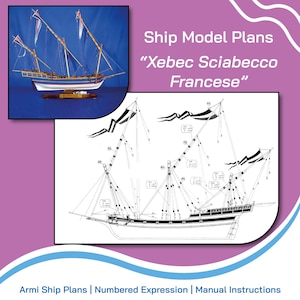 Xebec Sciabecco Francese Wooden Ship Model Plans, 1:60 Scale (digital ...
