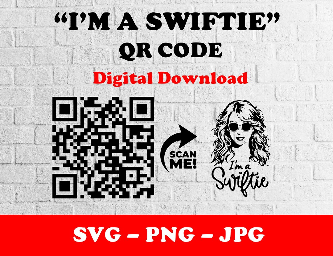 I Am a SWIFTIE QR Code, Message in a Qr Code, Funny Gift, Surprising ...