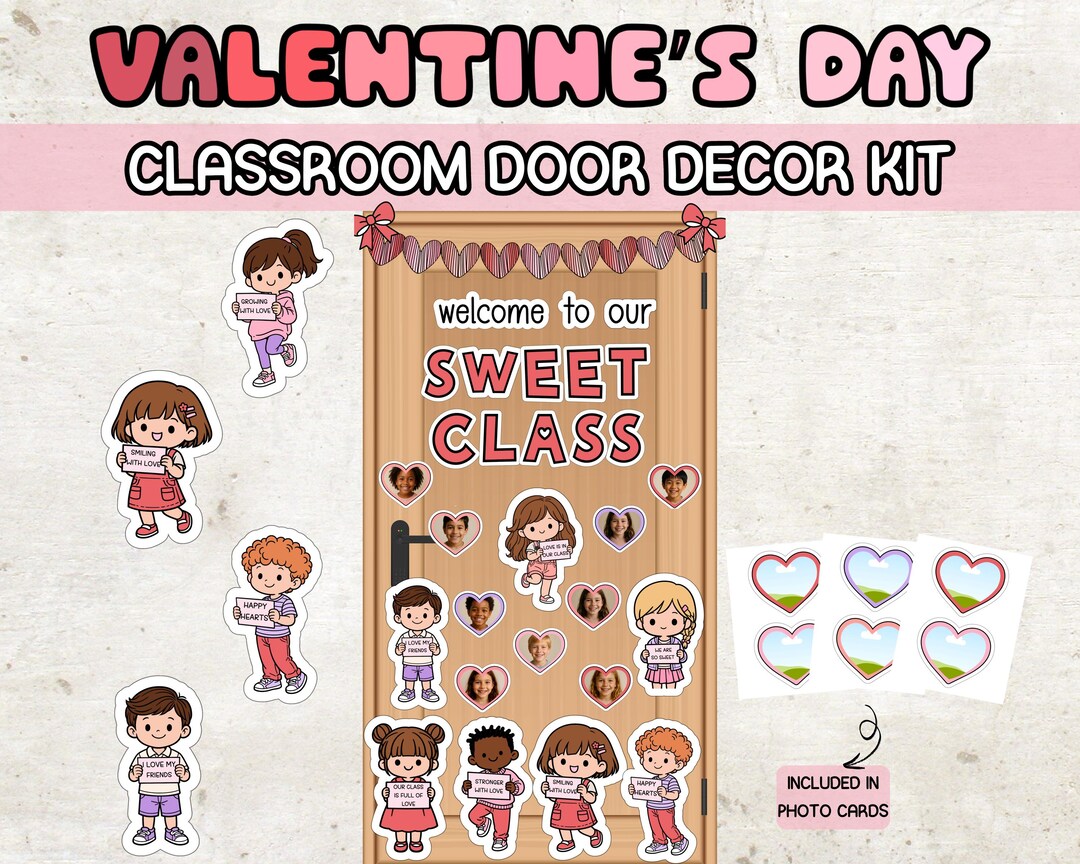 Valentine's Day Classroom Door Decor Kit | Editable Photo Display (PDF ...