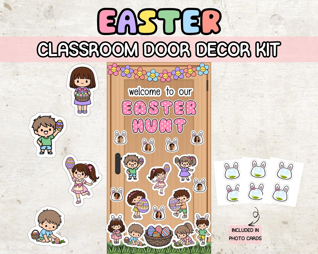 Easter Classroom Door Decor | Welcome to Our Easter Hunt, Photo Cards ...