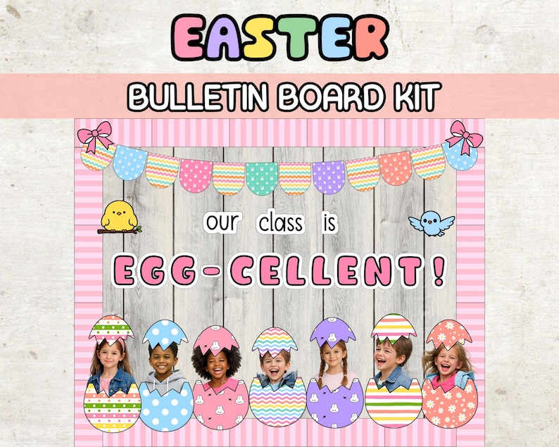 Our Class is Egg-cellent | Easter Egg Bulletin Board Kit | Printable ...