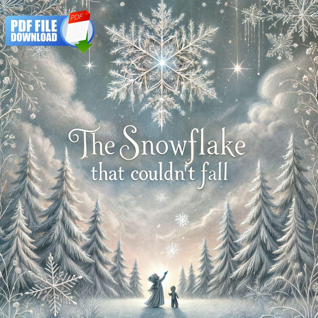 The Snowflake That Couldn't Fall: A Magical Winter Bedtime Story for ...